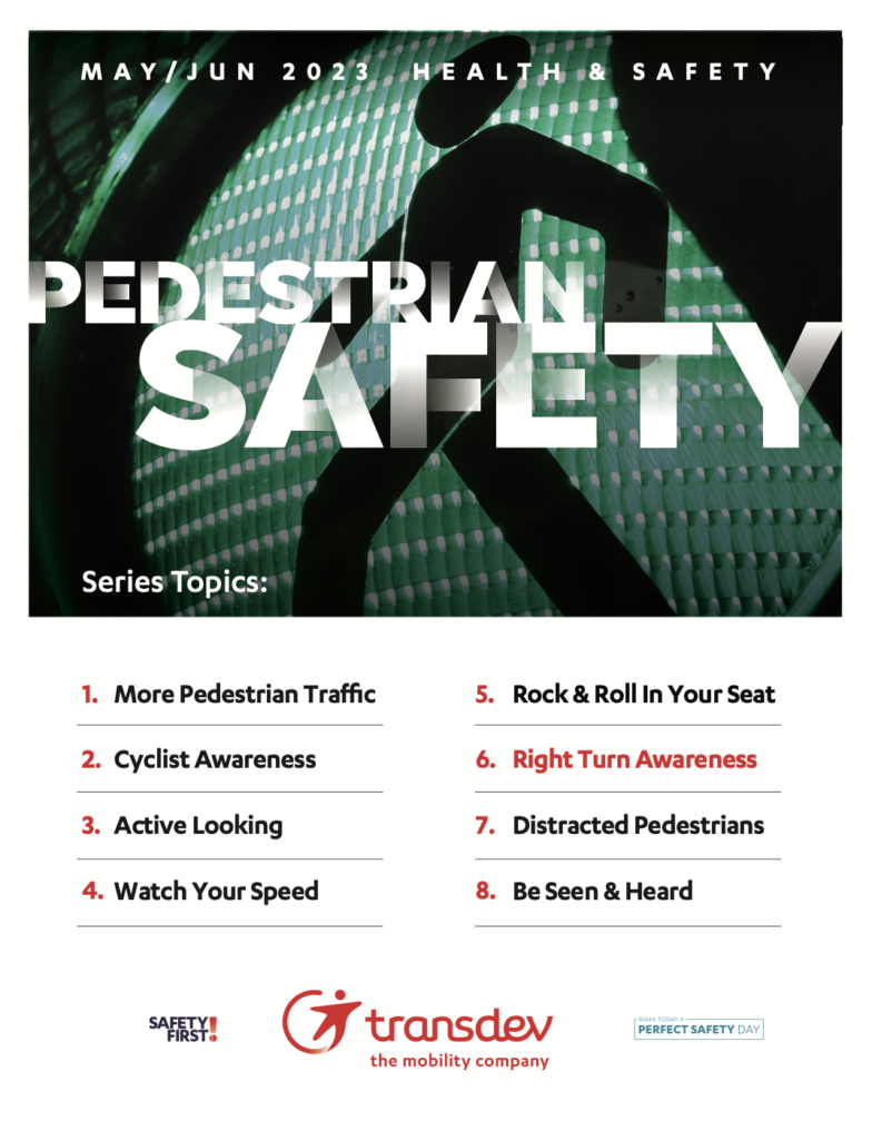 Pedestrian Safety #6: Right Turn Awareness – Transdev Employee Hub
